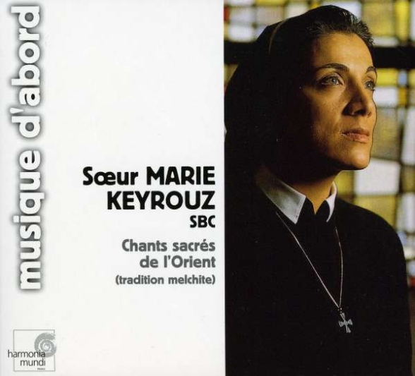 Soeur Marie Keyrouz: Eastern Sacred Chants - CD | Opus3a