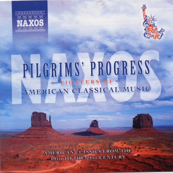 Pilgrim's Progress: Pioneers Of American Classical Music - CD | Opus3a