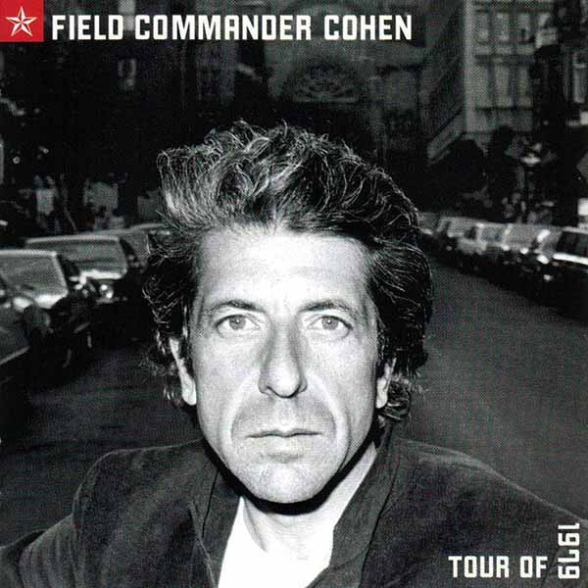 Leonard Cohen: Field Commander Cohen - Tour Of 1979 - CD | Opus3a