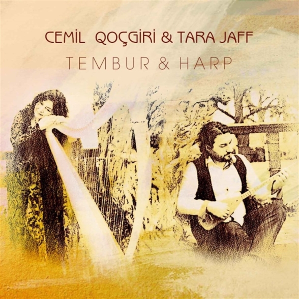 Cemil Qocgiri, Tara Jaff: Tembur & Harp - CD | Opus3a