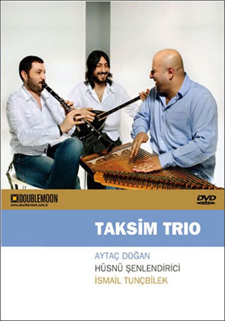 Taksim Trio - DVD | Opus3a