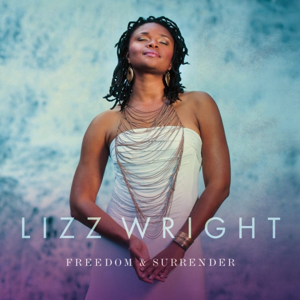 Lizz Wright: Freedom & Surrender - CD | Opus3a