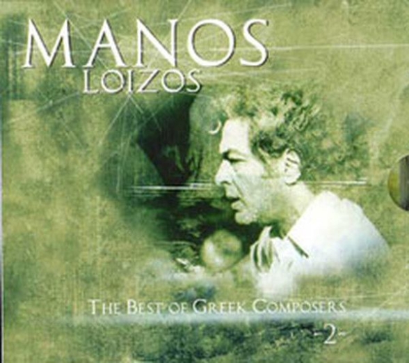 Manos Loizos: The Best Of Greek Composers 2 - CD | Opus3a