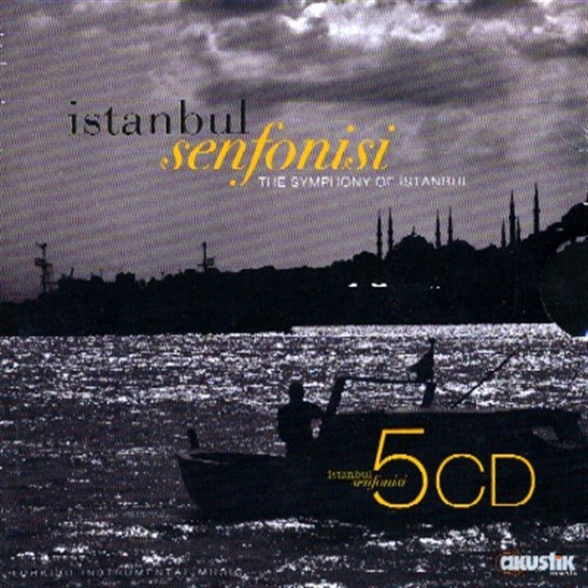 İstanbul Senfonisi: The Symphony Of İstanbul - CD | Opus3a