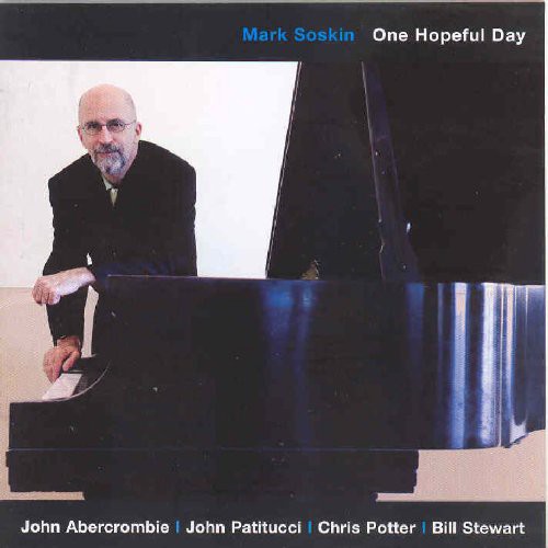 Mark Soskin: One Hopeful Day - CD | Opus3a