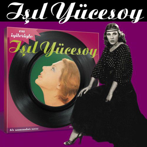 Işıl Yücesoy: En İyileriyle Işıl Yücesoy - CD | Opus3a